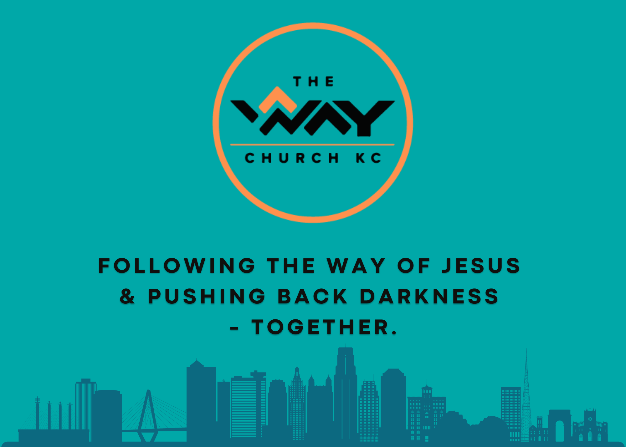 About – The Way Church KC