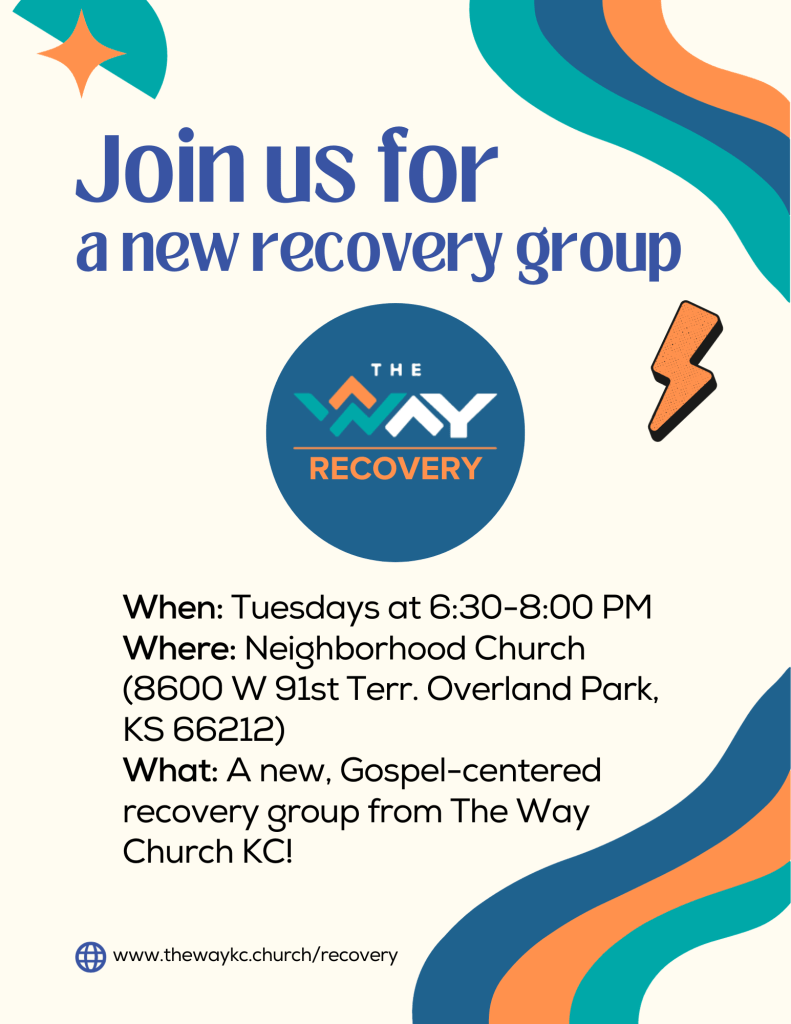 Recovery - The Way Church KC